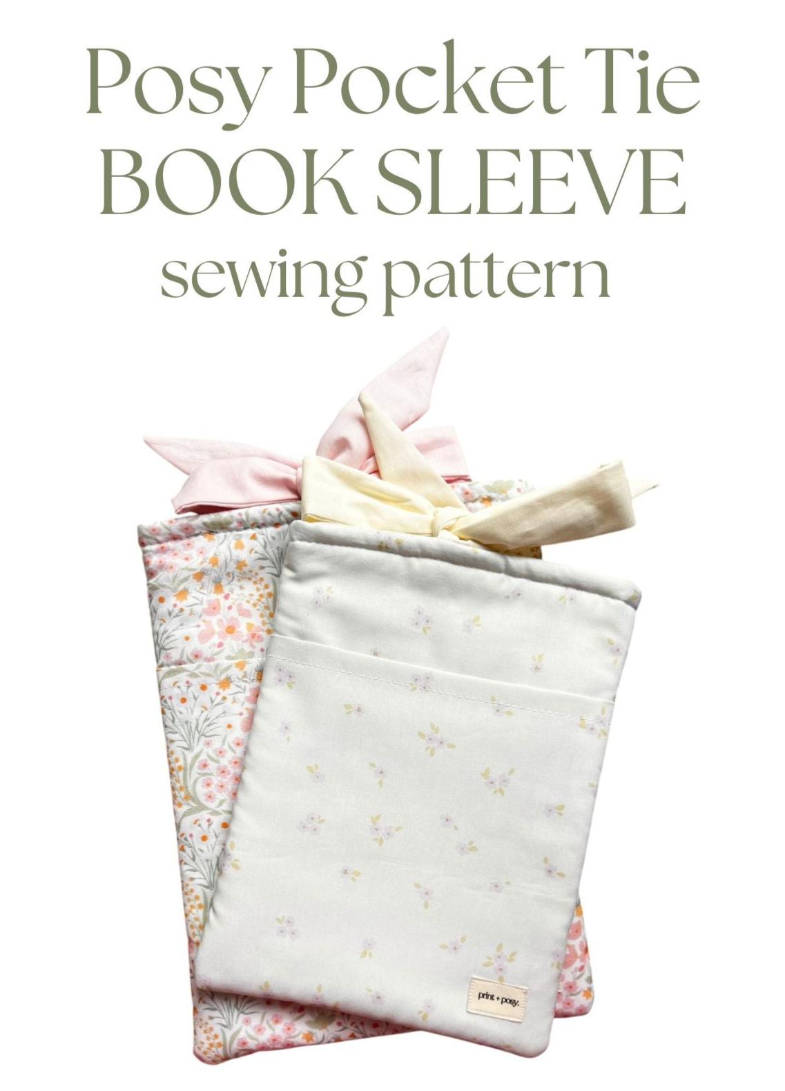Posy Pocket tie Book Sleeve Sewing Pattern – Print and Posy